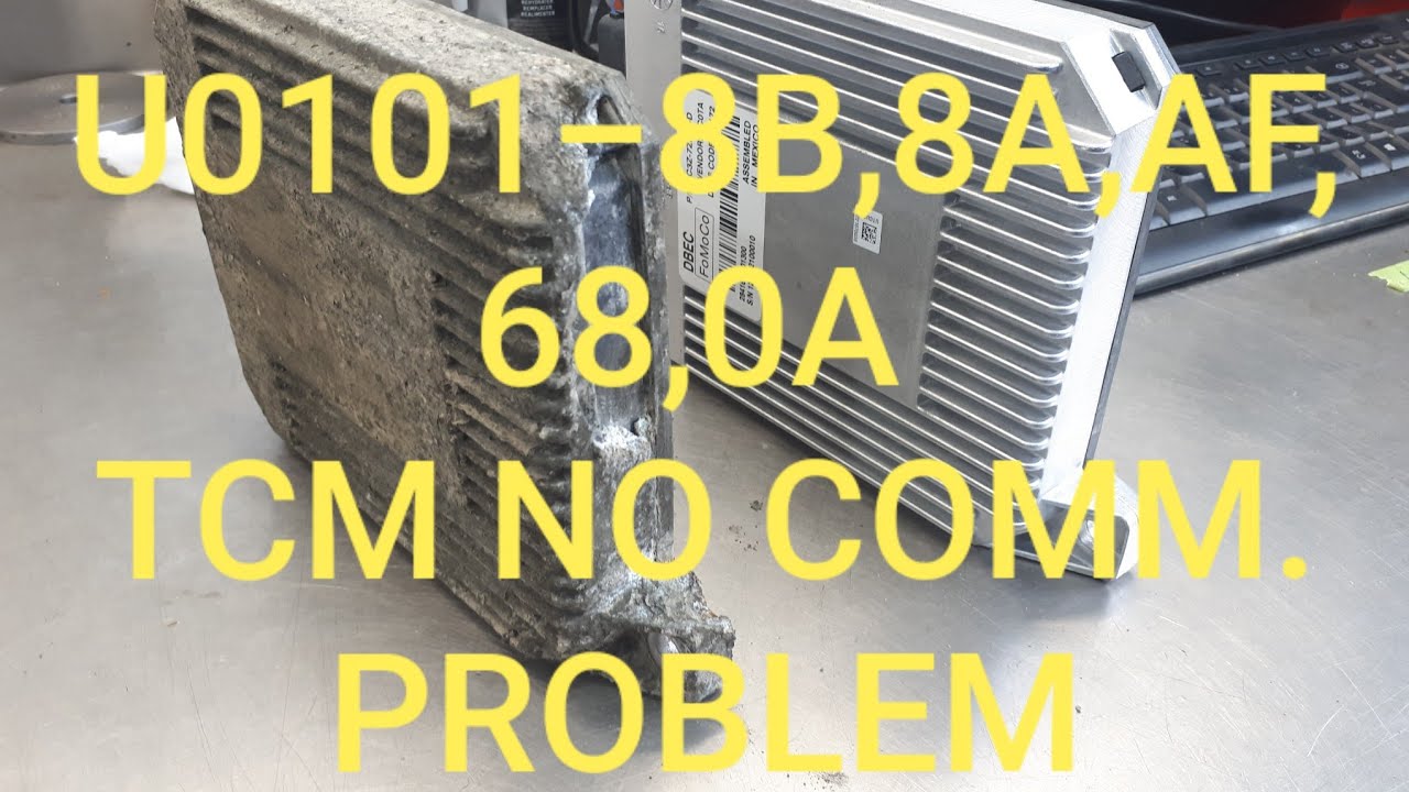 U0101 -8B,8A,AF,68,0A TCM NO COMM. // Ford super duty 6.7L engine ...