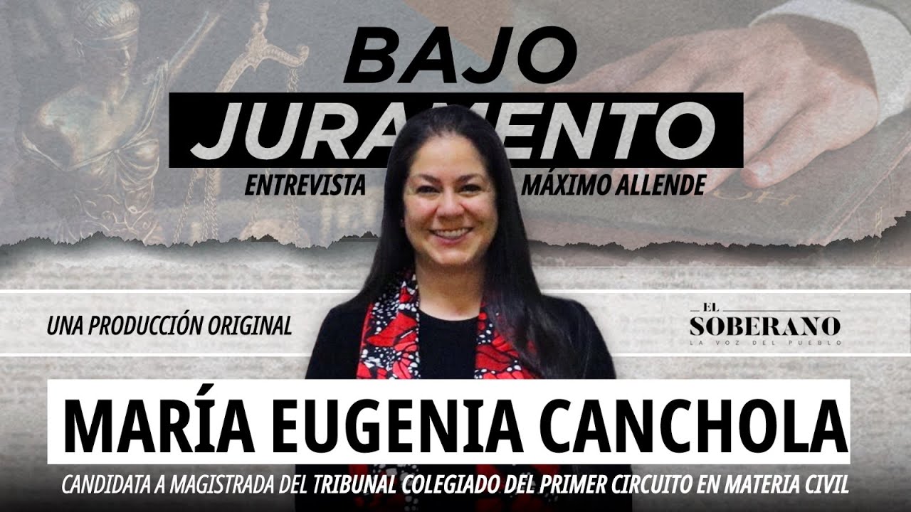 #Entrevista 📺 con MARÍA CANCHOLA, candidata a MAGISTRADA DE CIRCUITO en ...