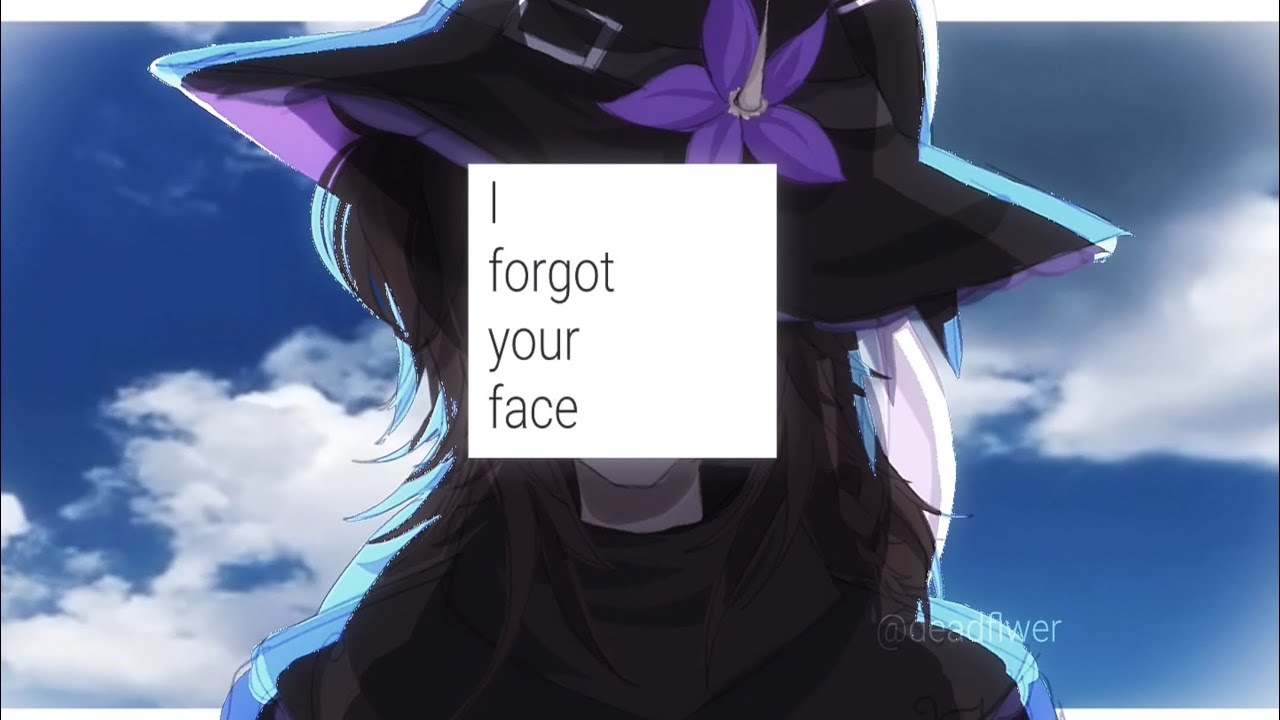 I forgot your face | Azurewrath - YouTube