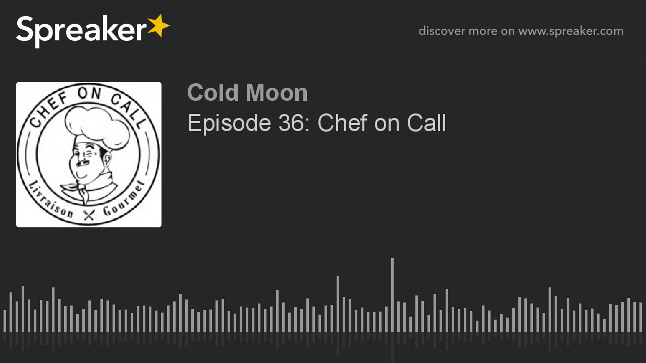Episode 36: Chef on Call (part 2 of 5) - YouTube