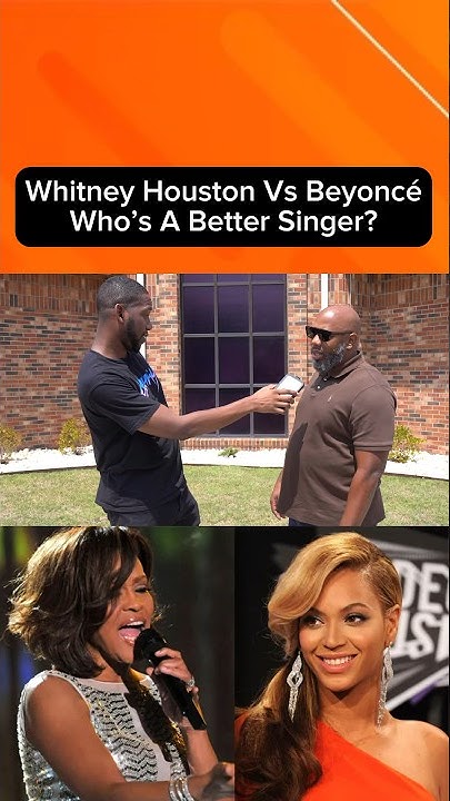 Whitney Houston Vs. Beyoncé Who’s A Better Singer? 🎤 - YouTube