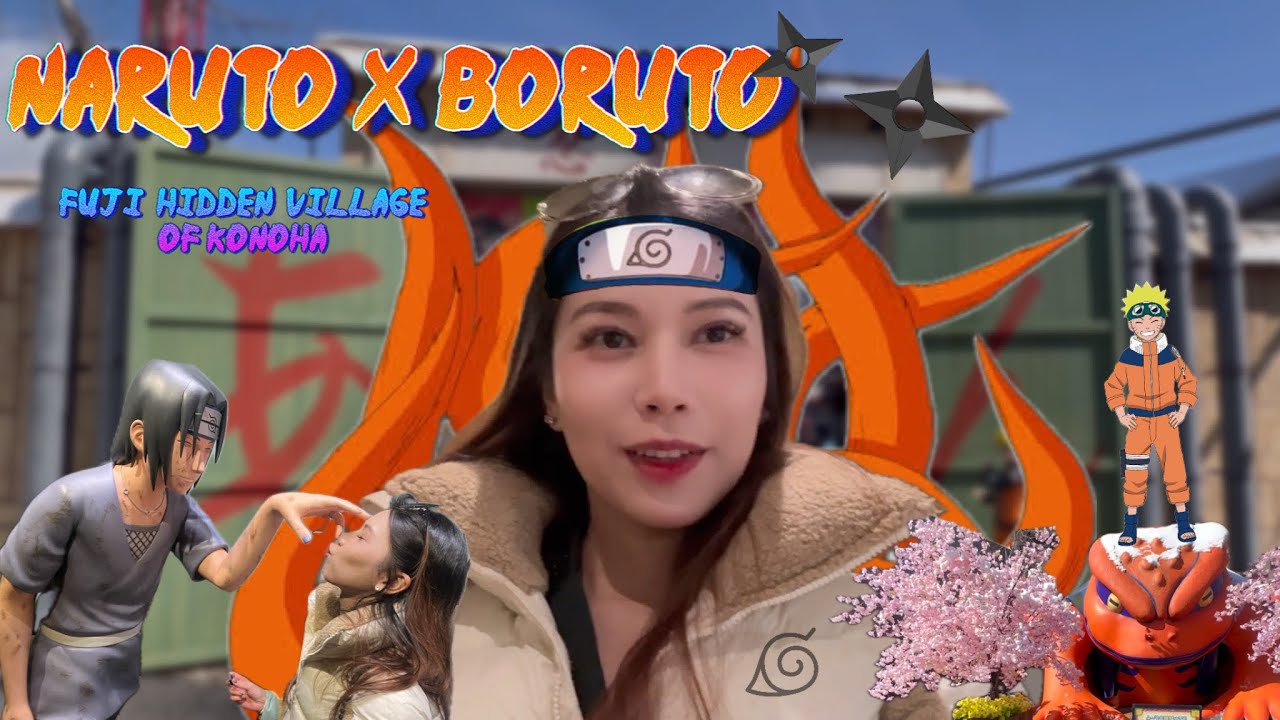 TOKYO EP.2 : Fuji-Q Highland 'NARUTO X BORUTO Fuji Hidden Village ...