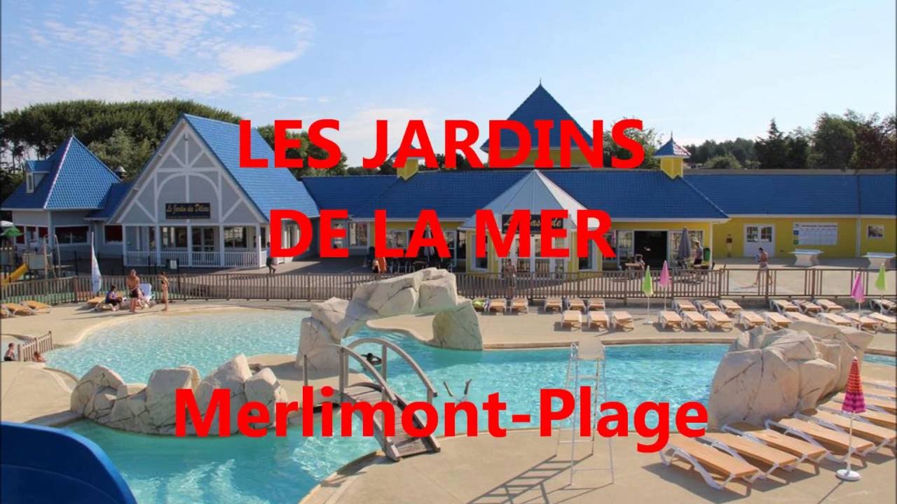 Animation Les Jardins De La Mer Merlimont Plage - YouTube