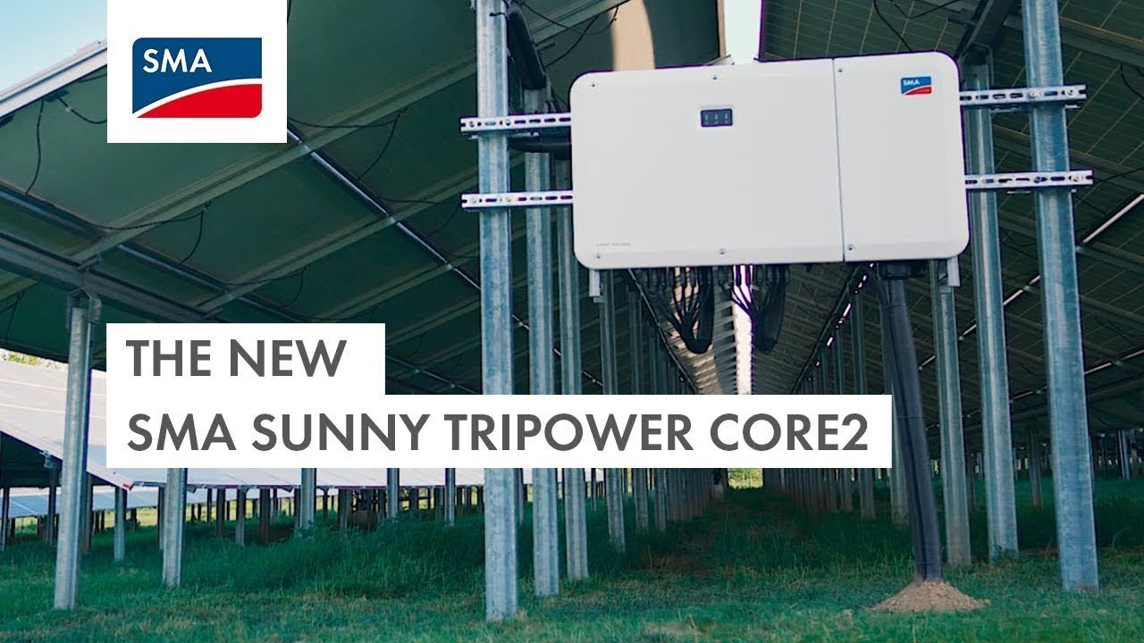 The new SMA SUNNY TRIPOWER CORE2 - YouTube