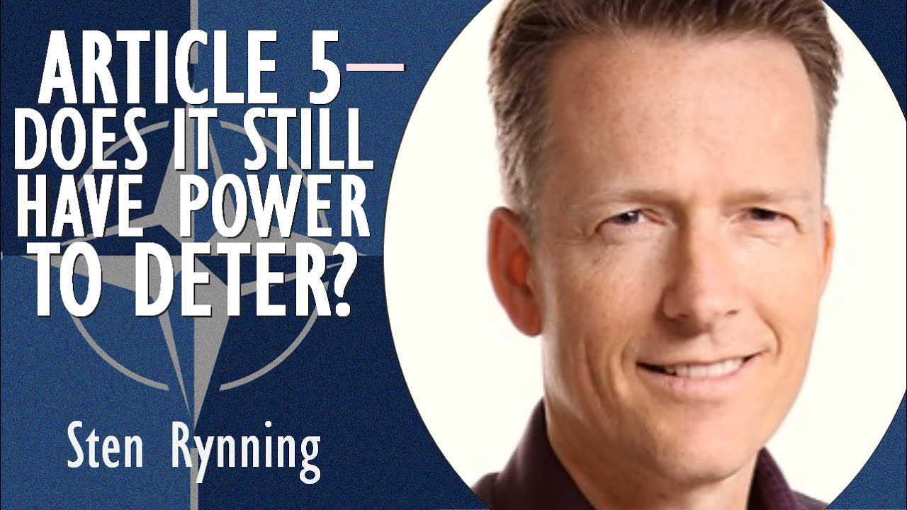 Sten Rynning - Does Russia Believe Article 5 Still has the Power to Deter its Aggression in ...