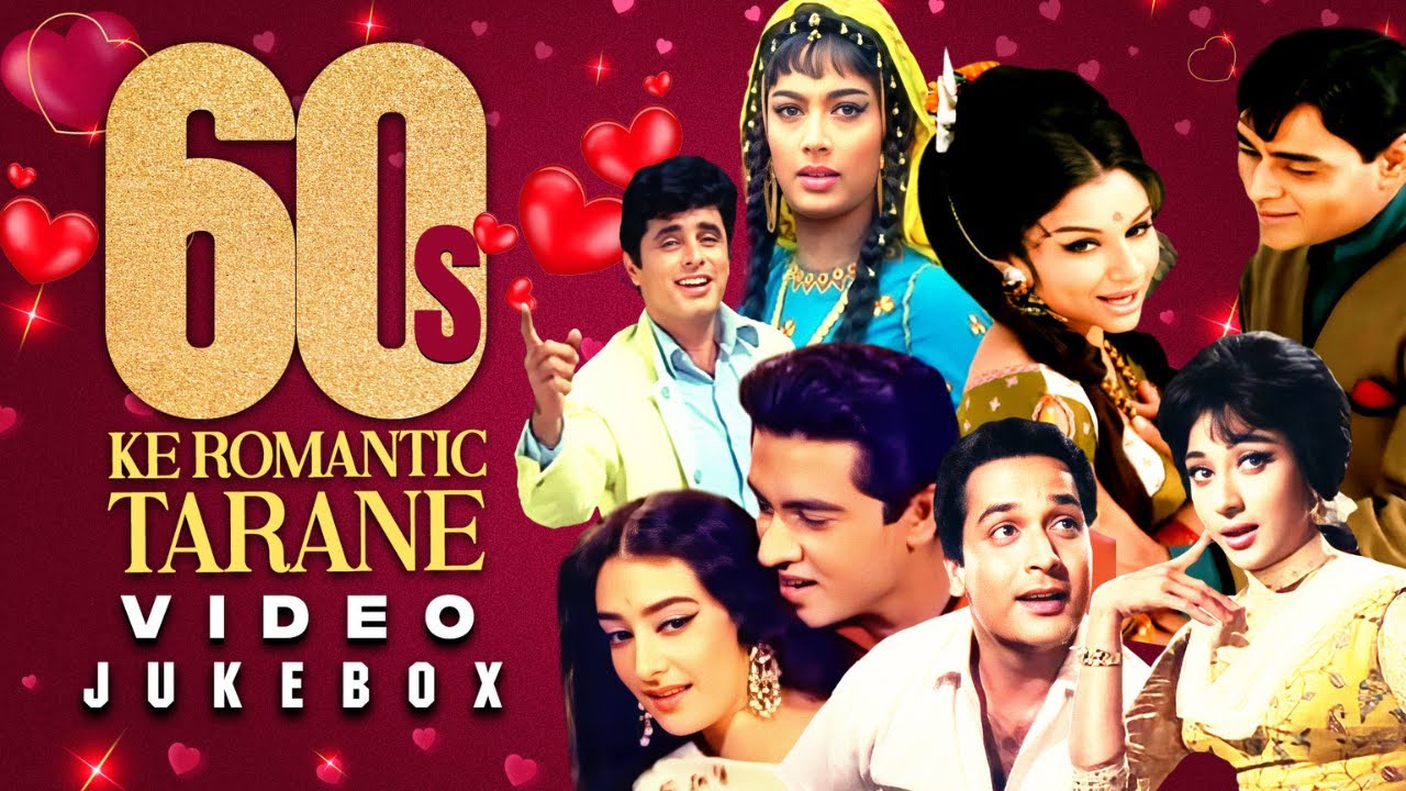 60's Ke Romantic Tarane 💕 | 4k Video Jukebox | Evergreen Hits | Hindi ...