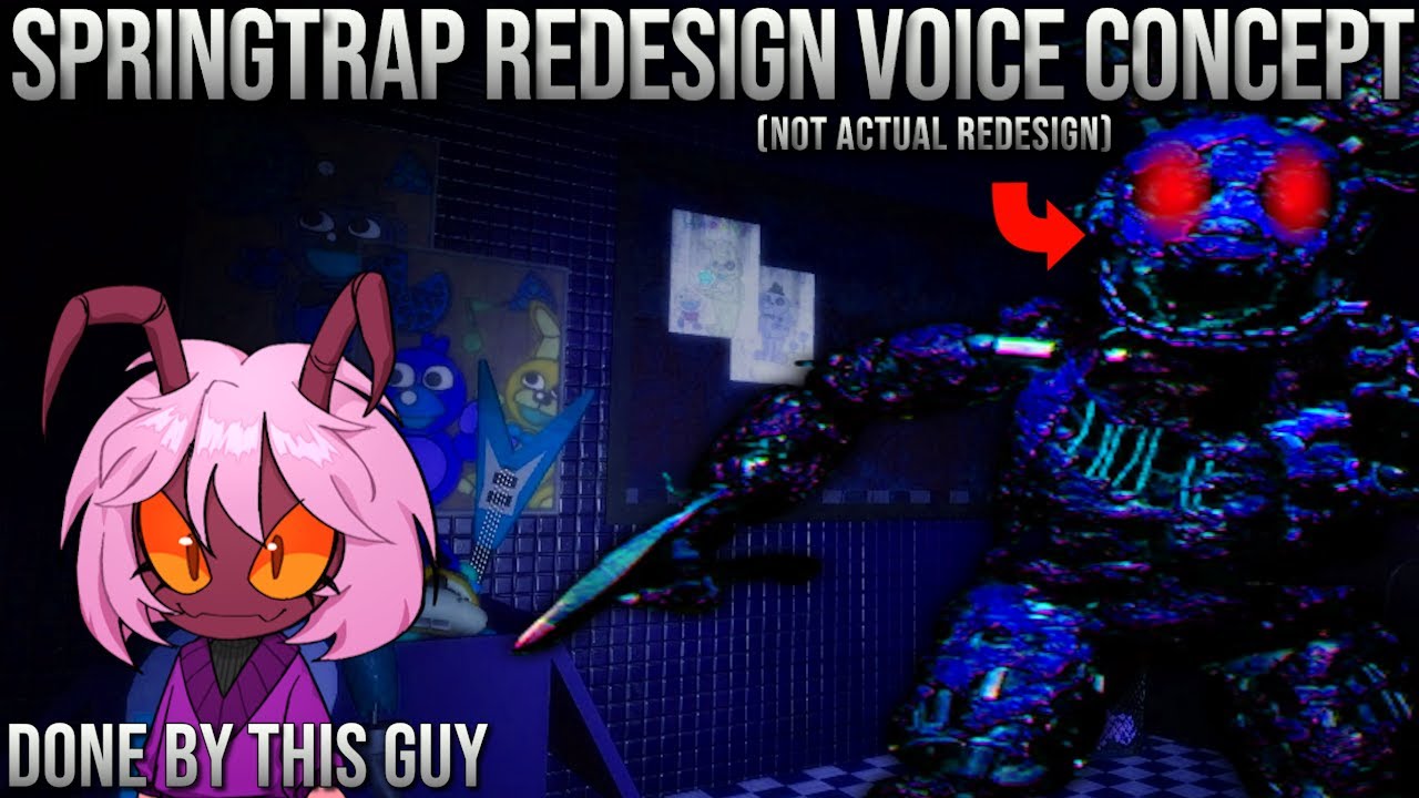 Pillar Chase 2: Springtrap Redesign Voice Concept - YouTube