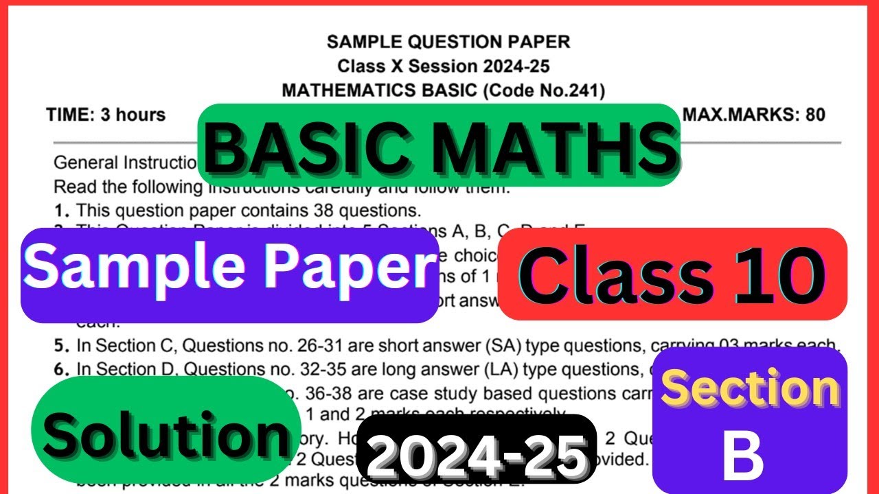Class 10 Maths | Basic Sample Paper 2024 25 | Section B | Solution ...