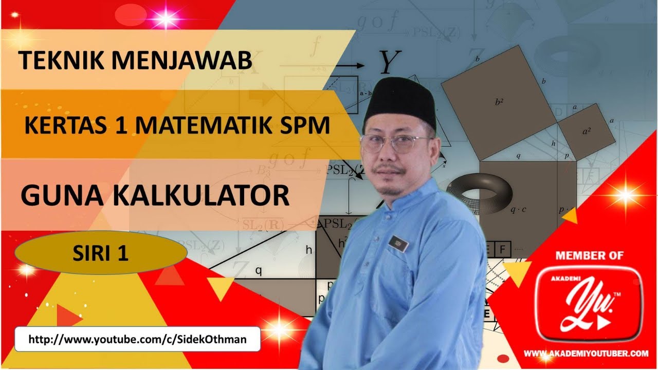 TEKNIK MENJAWAB K1 MATH SPM GUNA KALKULATOR - YouTube