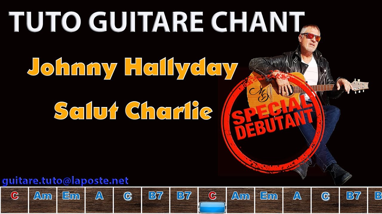 Tuto Guitare Chant Johnny Hallyday Salut Charlie - YouTube
