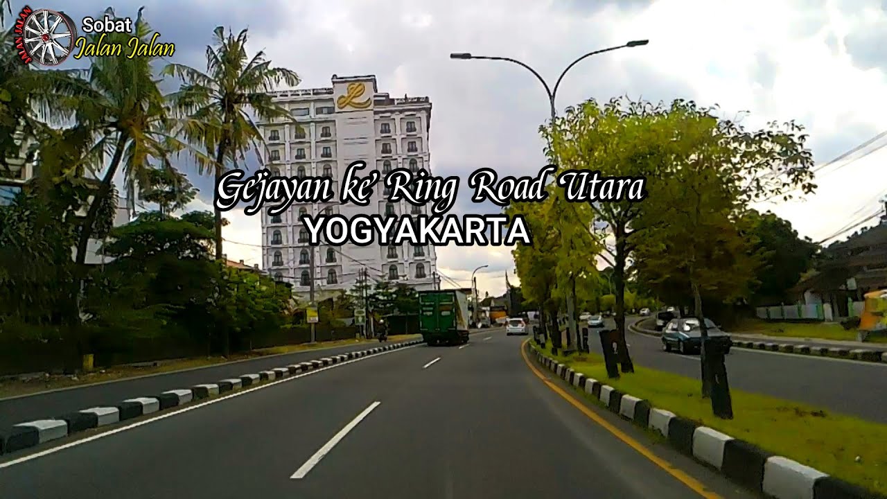 Jalan Jalan dari Gejayan ke Ring Road Utara Yogyakarta - YouTube