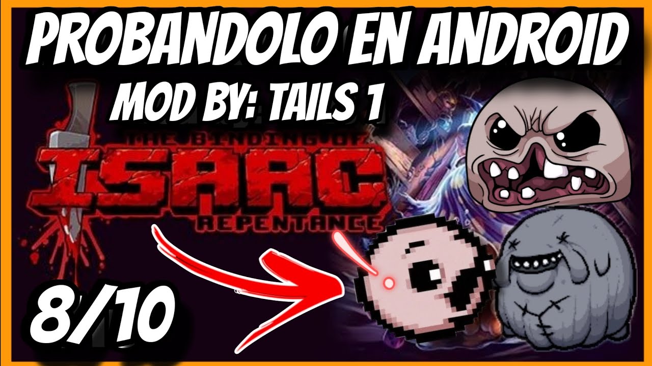 The Binding of Isaac Repentance Android / Probando el mod by Tails y ...