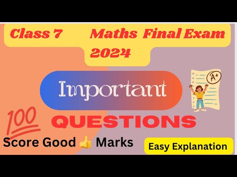 Class 7 maths Final Exam Question paper 2024 - Class 7 Math Important ...
