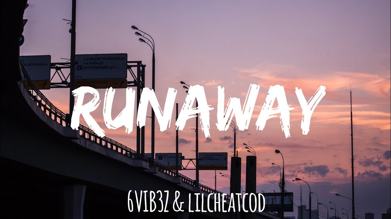 6VIB3Z - Runaway (Lyric video) ft. lilcheatcod - YouTube