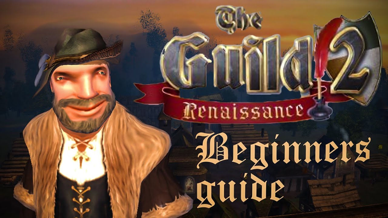 The Guild 2 : Renaissance In depth beginners guide - TIPS AND TRICKS ...