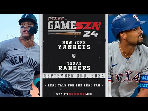 POSTGAME: New York Yankees @ Texas Rangers I Recap & Highlights 09/03 ...
