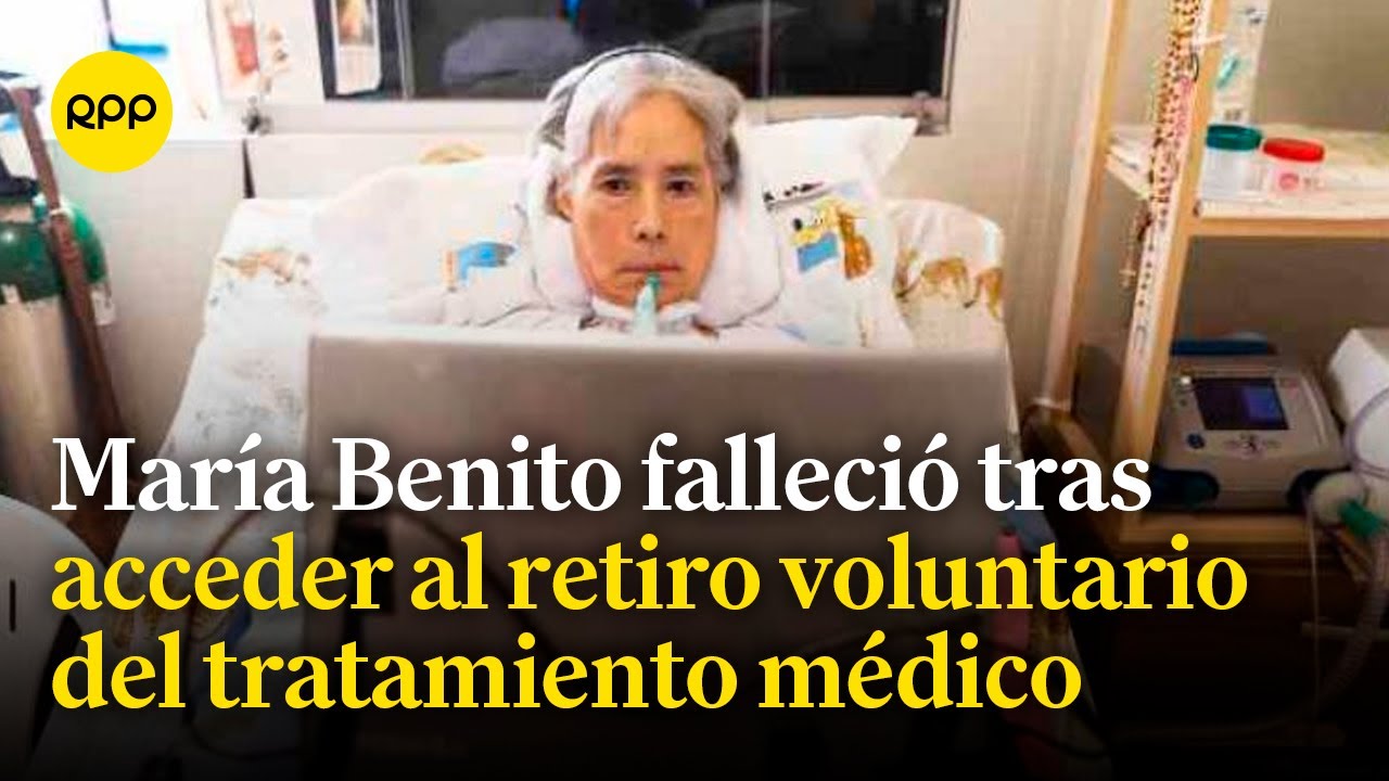 María Benito murió tras acceder al retiro voluntario del tratamiento ...
