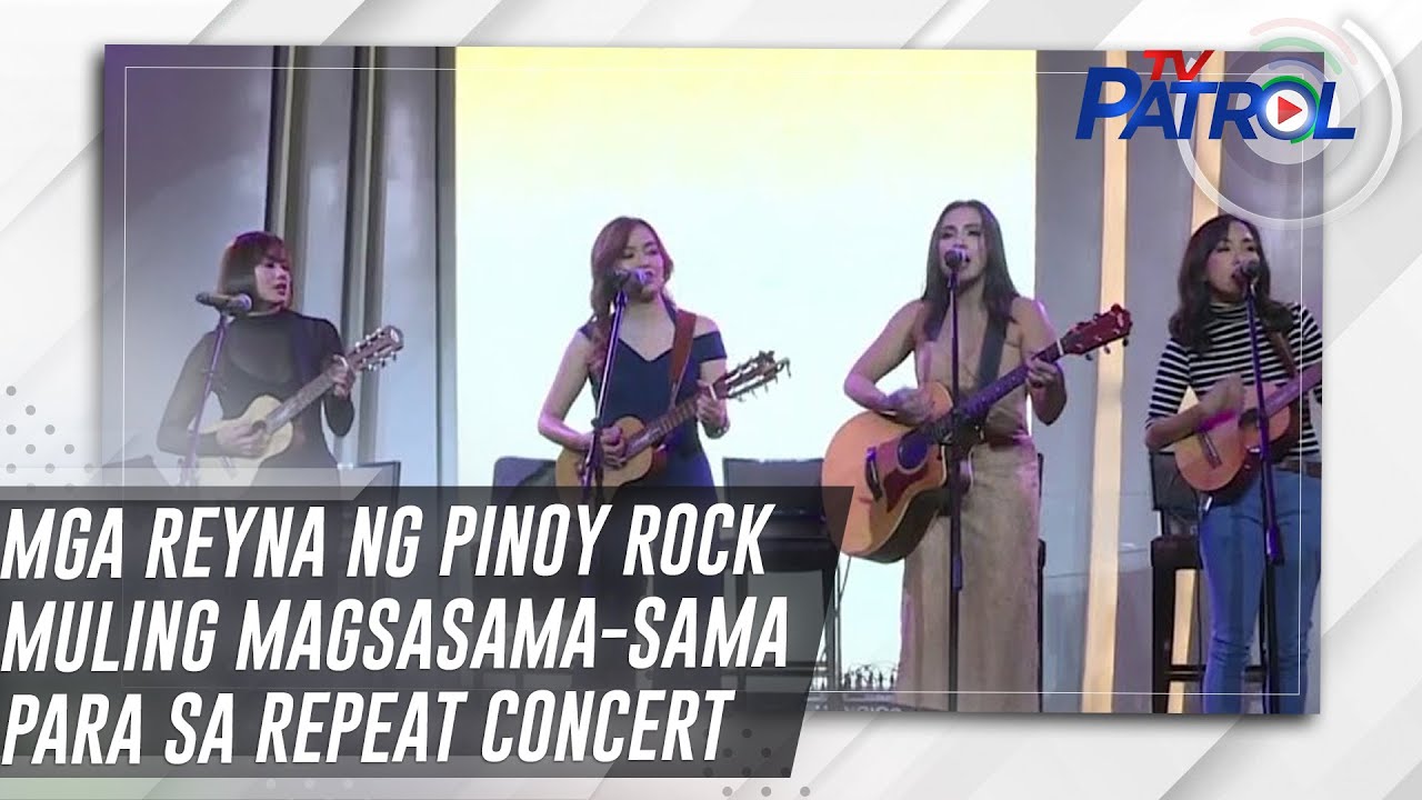 Mga reyna ng Pinoy rock muling magsasama-sama para sa repeat concert ...