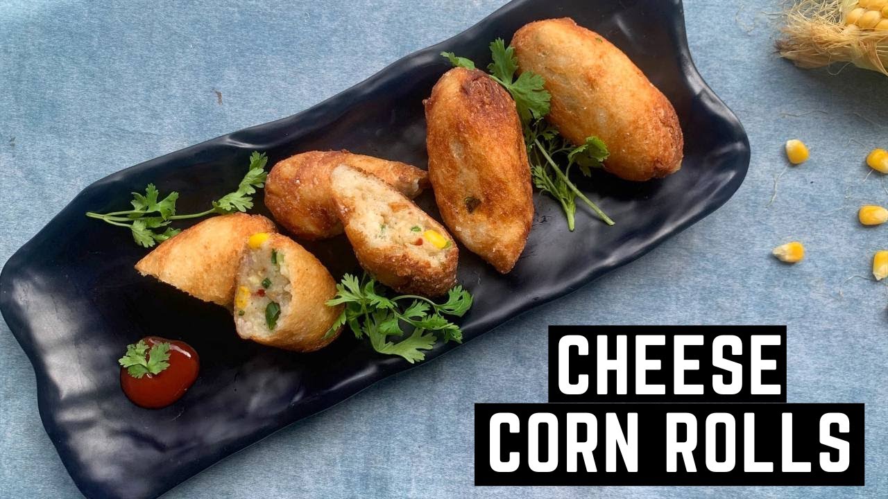 Cheese Corn Rolls | Rolls Recipe | Food Prescription - YouTube