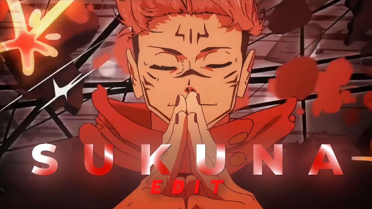 SUKUNA edit. just edit. - YouTube