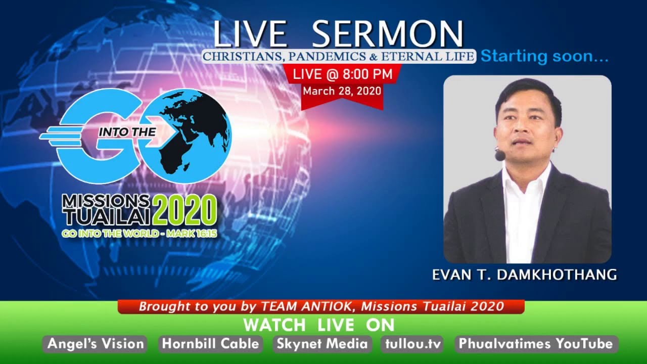 MT2020- Online Sermon (28/03/2020/08:00PM) | Evan. T. Damkhothang - YouTube
