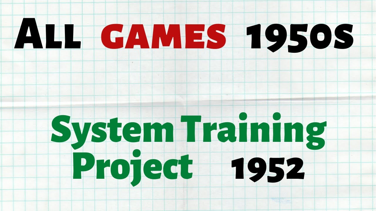 Игра (game) System Training Project --- обзор (review) 1952 (Eng sub ...