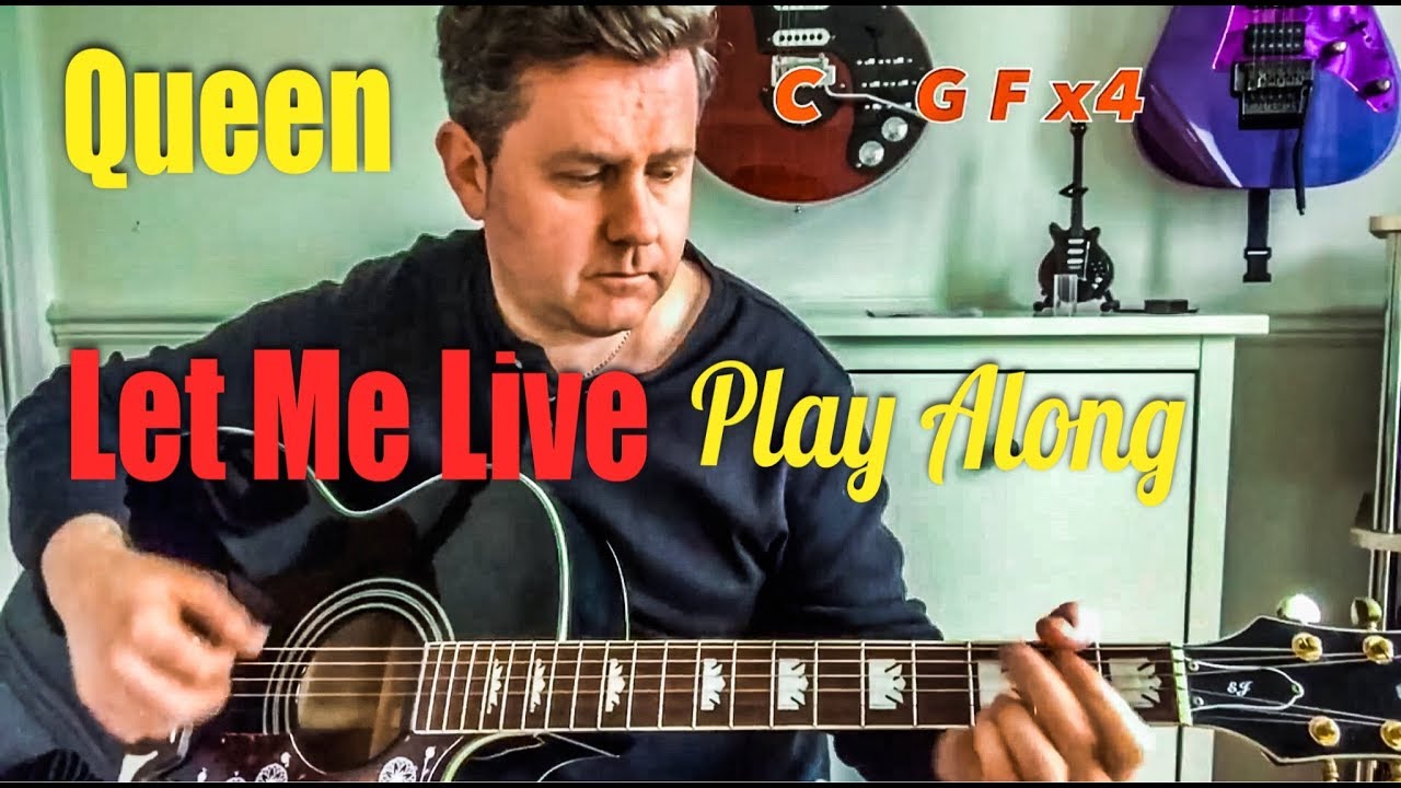 Queen - Let Me Live (Acoustic Guitar Play Along) - YouTube