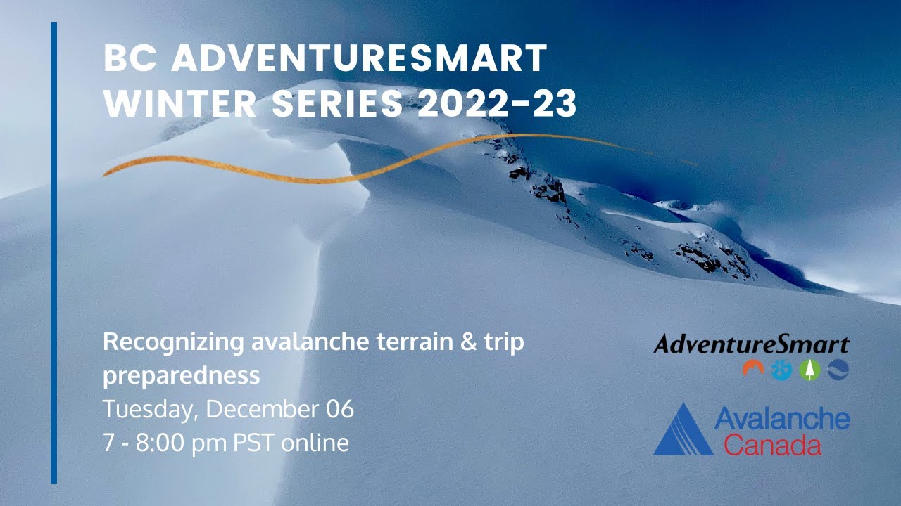Recognizing Avalanche Terrain & Trip Preparedness | BC AdventureSmart ...