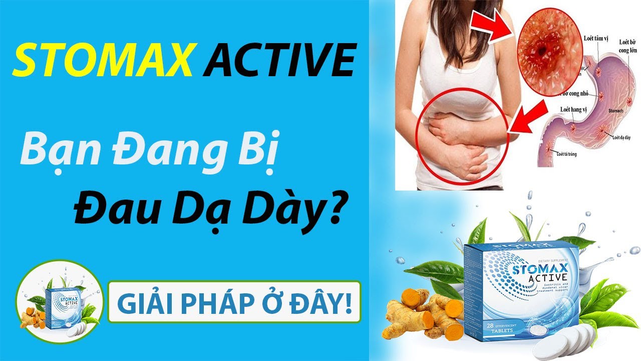 Stomax Active Có Tốt Không? Mua Ở Đâu Chính Hãng? - YouTube