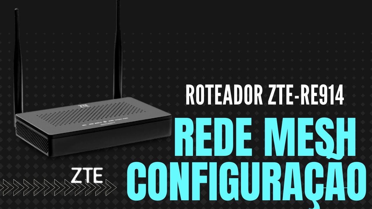 Configurando REDE MESH no ROTEADOR WI-FI MESH AC1200 H198A | ZTE RE914 ...