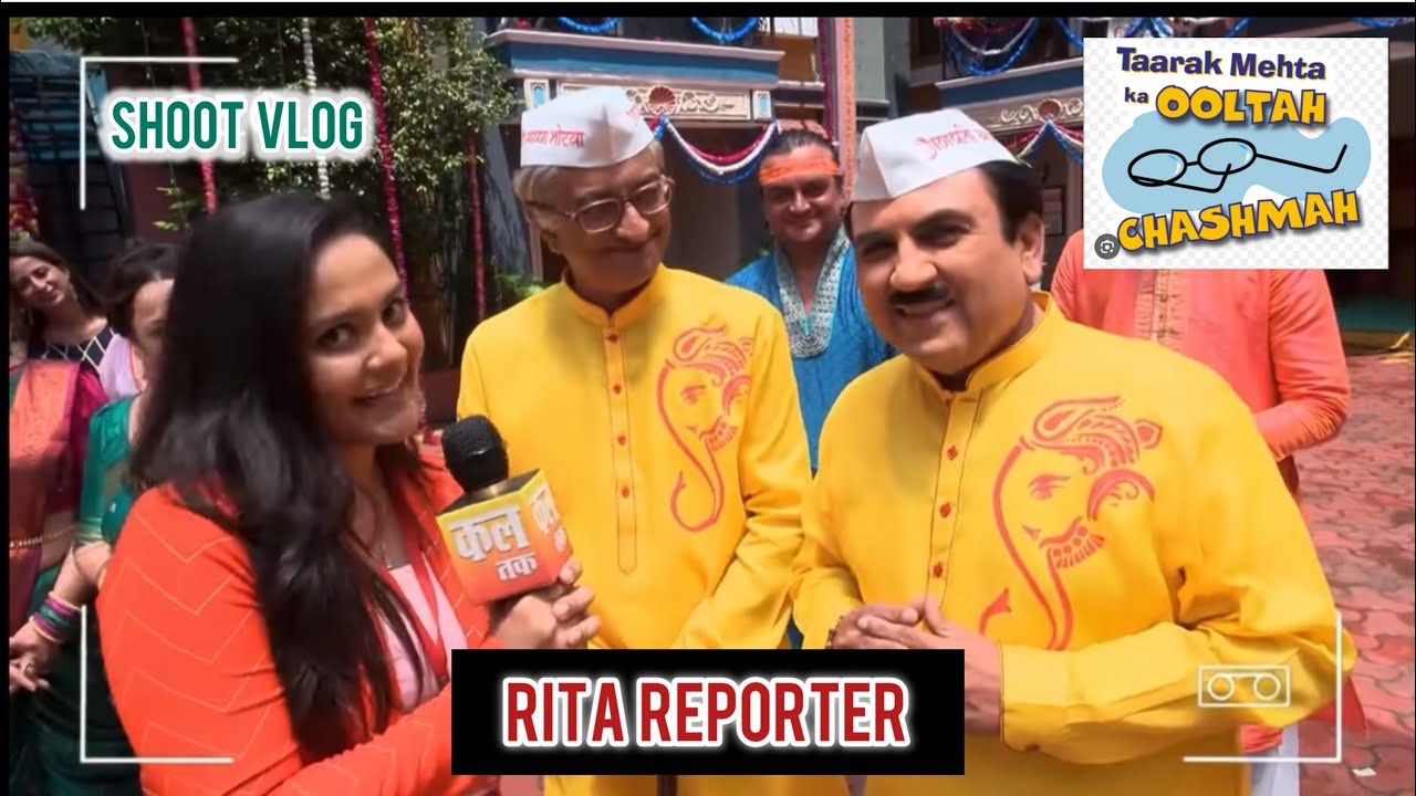 TAARAK MEHTA KA OOLATH CHASHMA | BTS WITH RITA REPORTER | AMI JOSHI ...