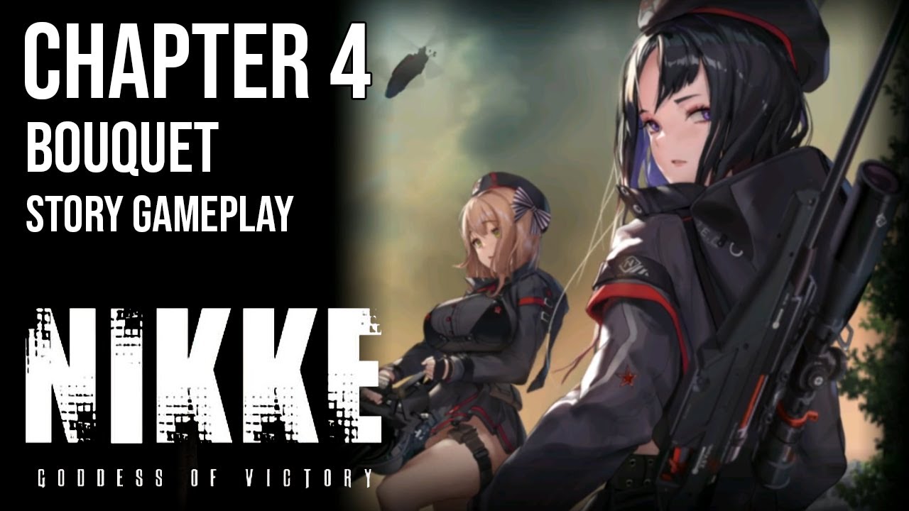 Nikke Goddess of Victory | Chapter 4 | Bouquet - YouTube
