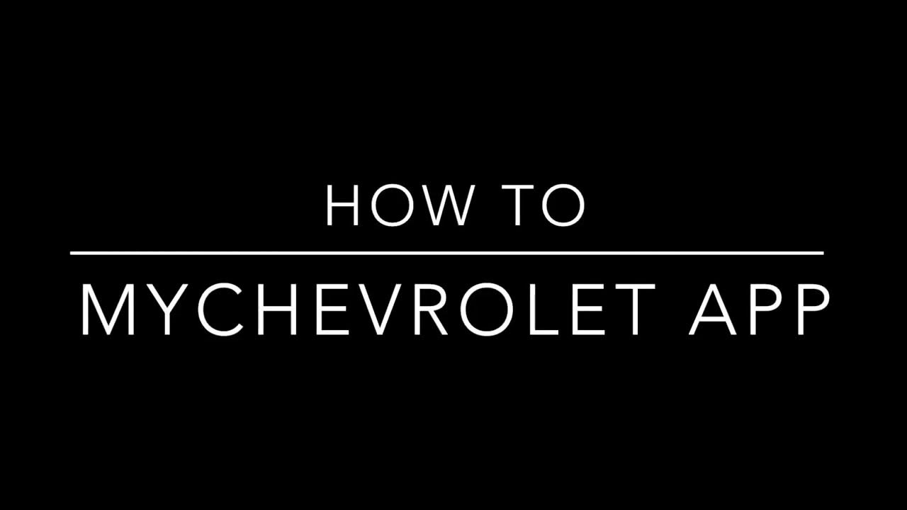 How To: My Chevrolet app - YouTube