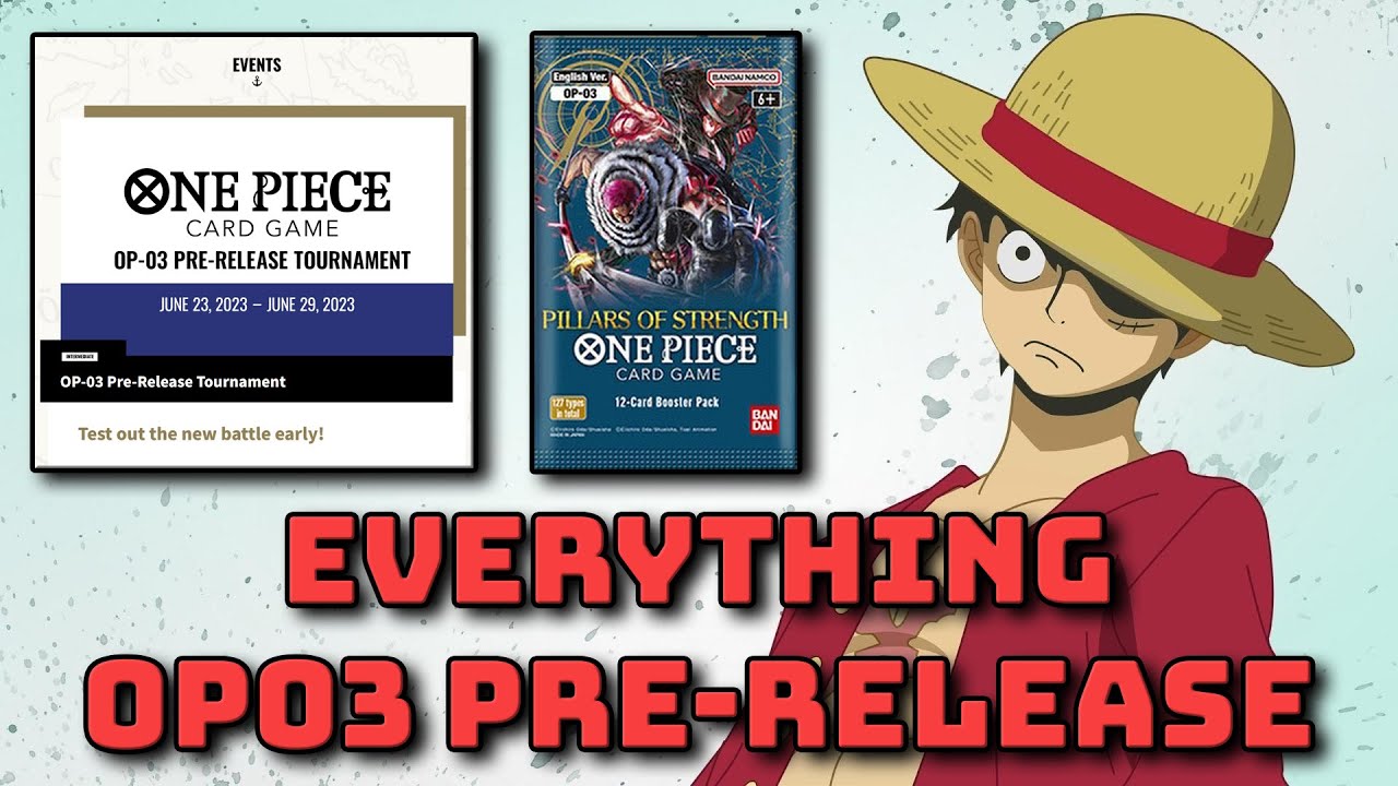 OP03 Pre-Release Tournament! || Cards to Look For || Useful Info - YouTube