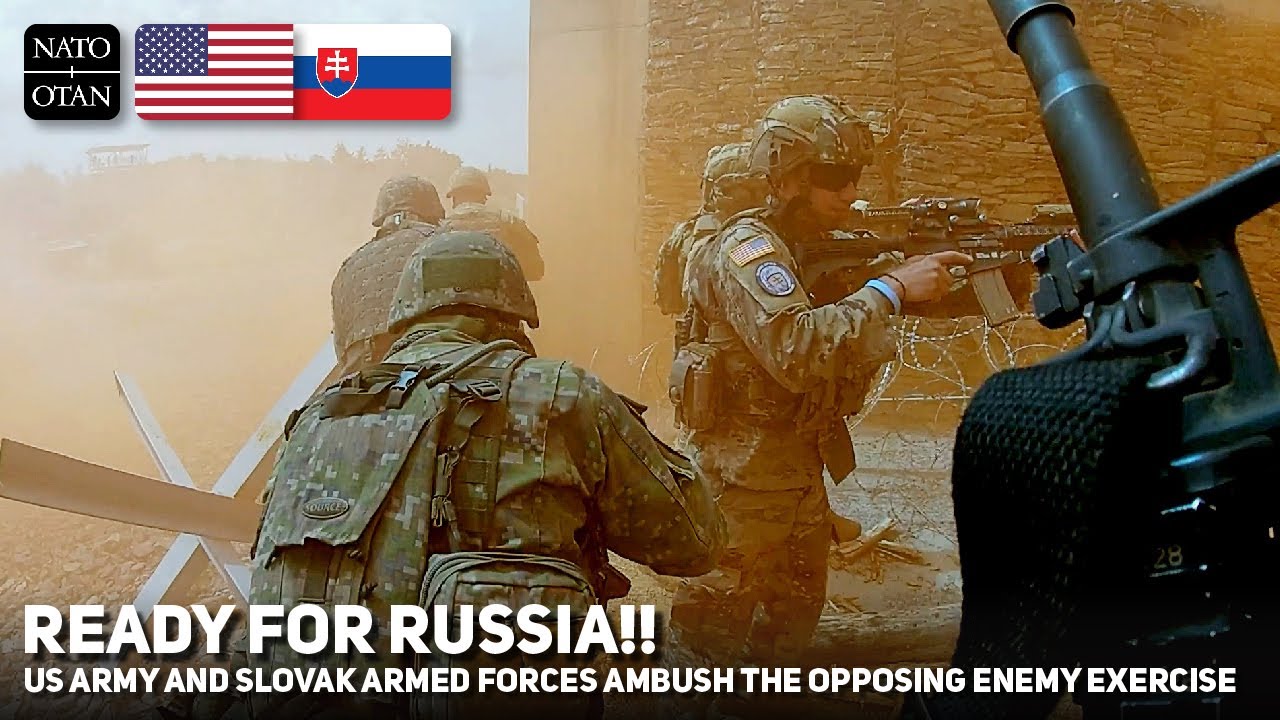 Ready for Russia! The US Army and Slovak Armed Forces Ambush the ...