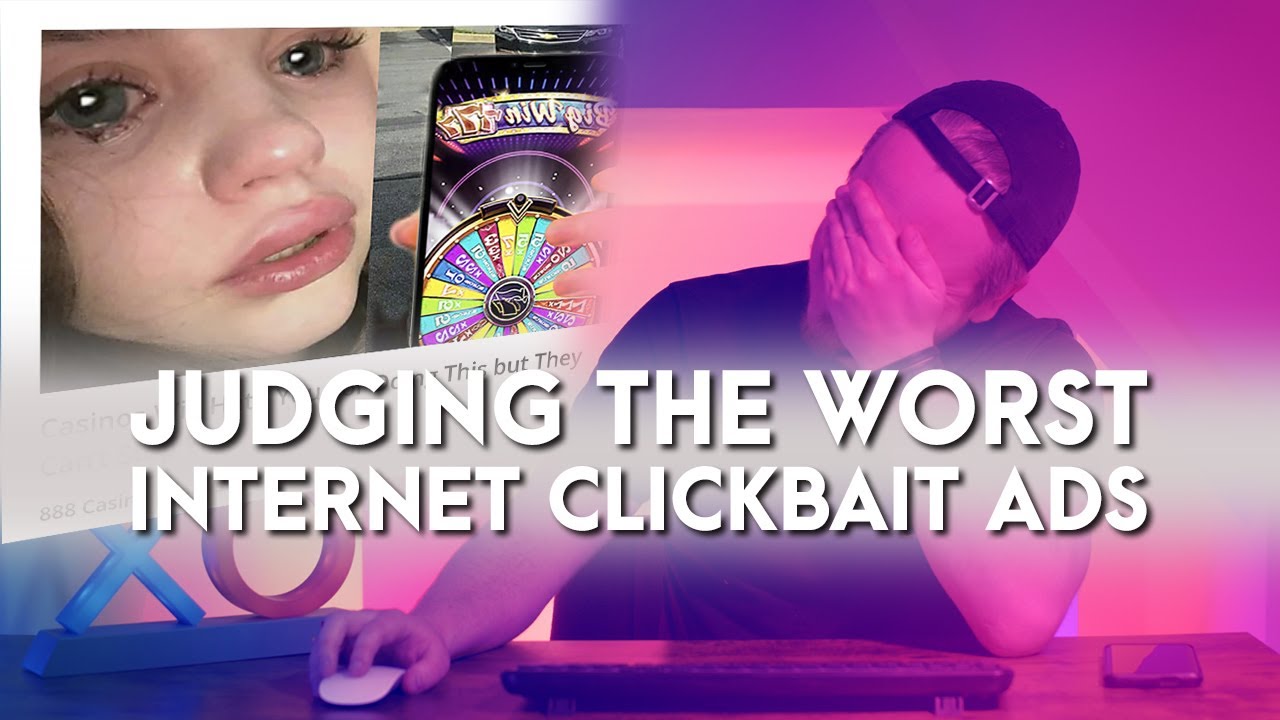 Judging the WORST Internet Clickbait Ads - YouTube