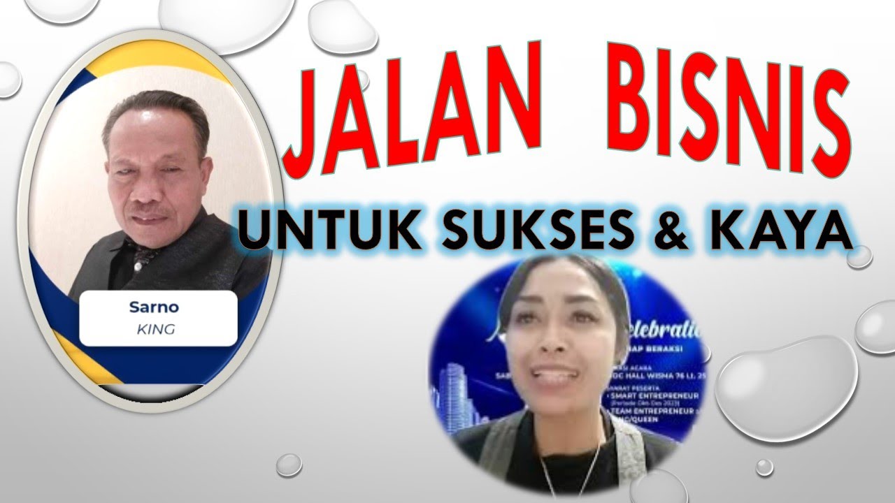 Jalan Bisnis untuk Sukses dan Kaya || King Sarno || Online Education ...
