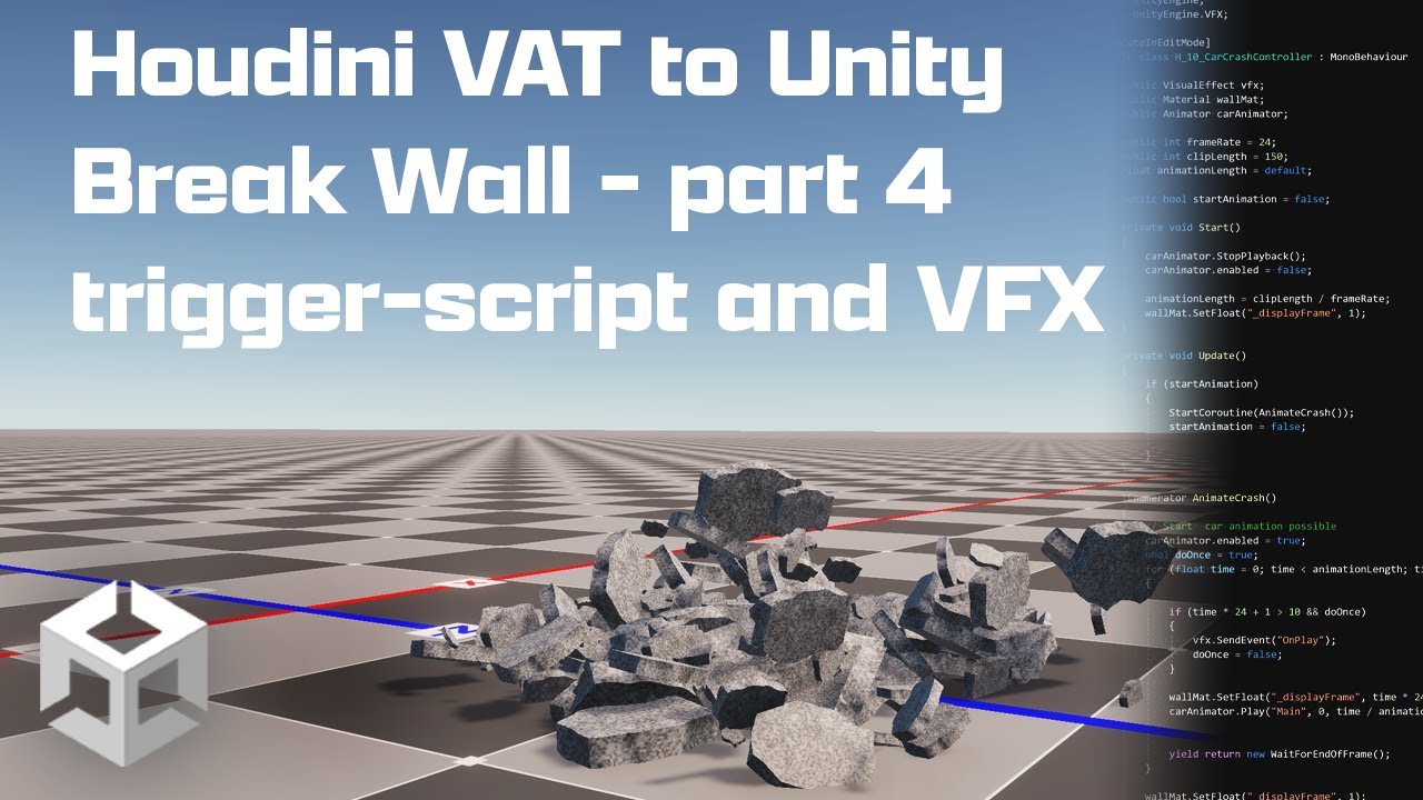 Houdini VAT to Unity Break Wall - part 4 trigger-script and VFX - YouTube