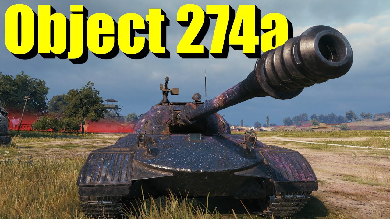 World of Tanks || Object 274a - YouTube