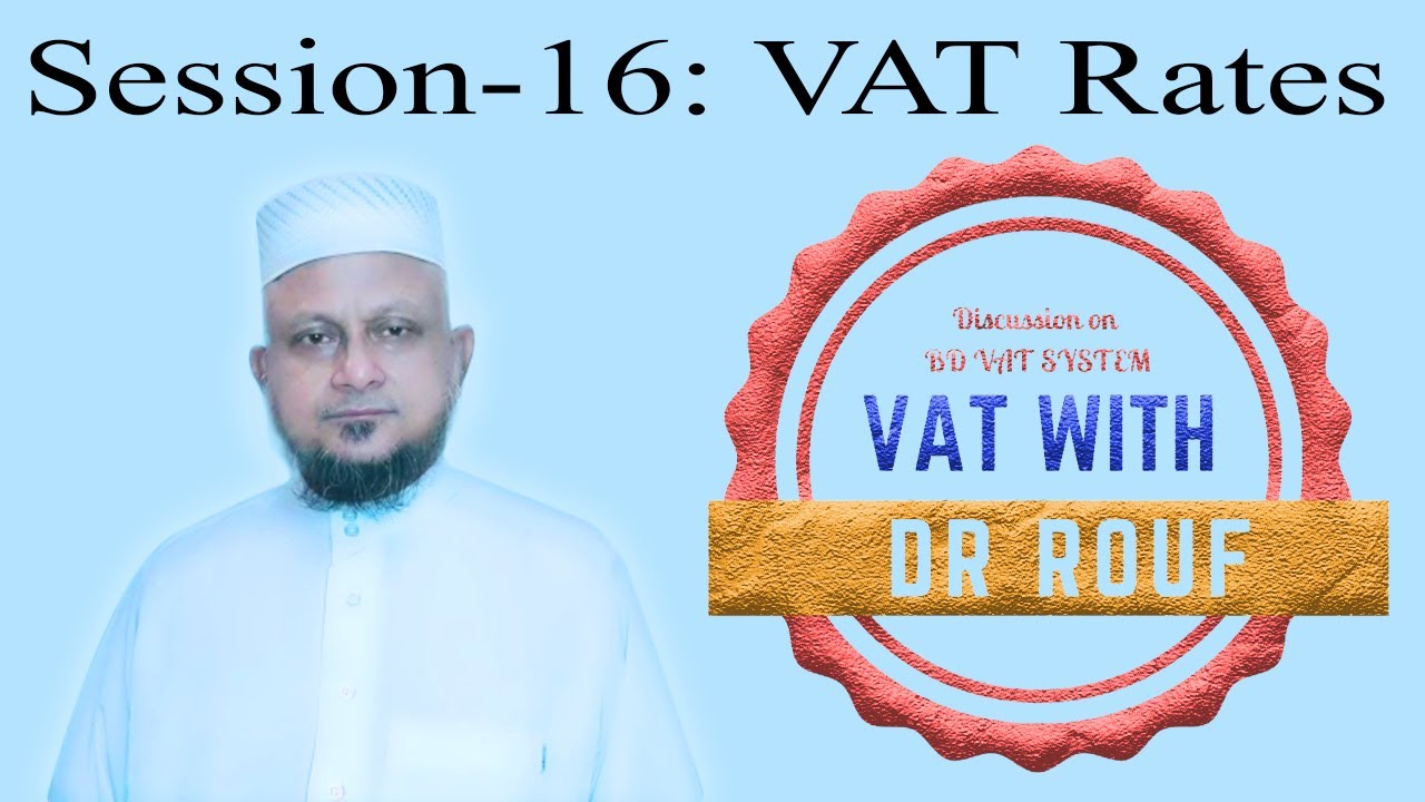 Session-16: VAT Rates - YouTube