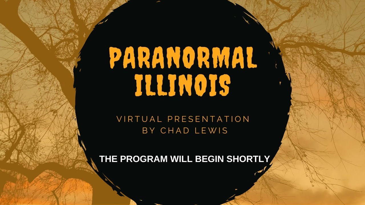 Paranormal Illinois: Presentation by Chad Lewis - YouTube