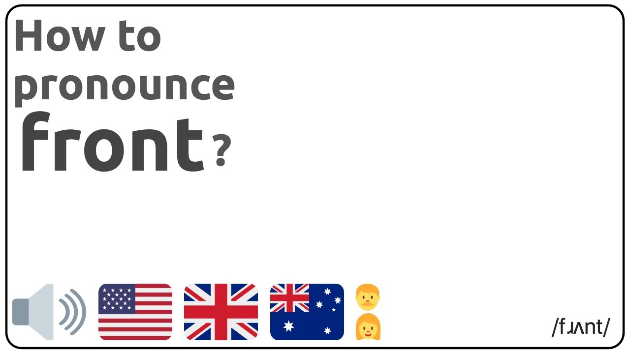 How to pronounce front in english? - YouTube