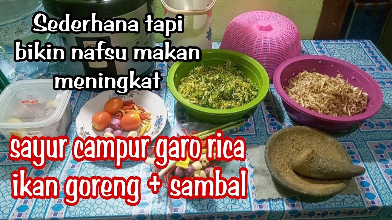 Masakan rumahan,sayur campur garo rica,ikan goreng + sambal bisa bikin ...