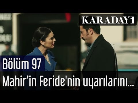 Karadayı 97.Bölüm İlk Sahne - Mahir'in Feride'nin uyarılarını dinleyecek vakti yoktur
