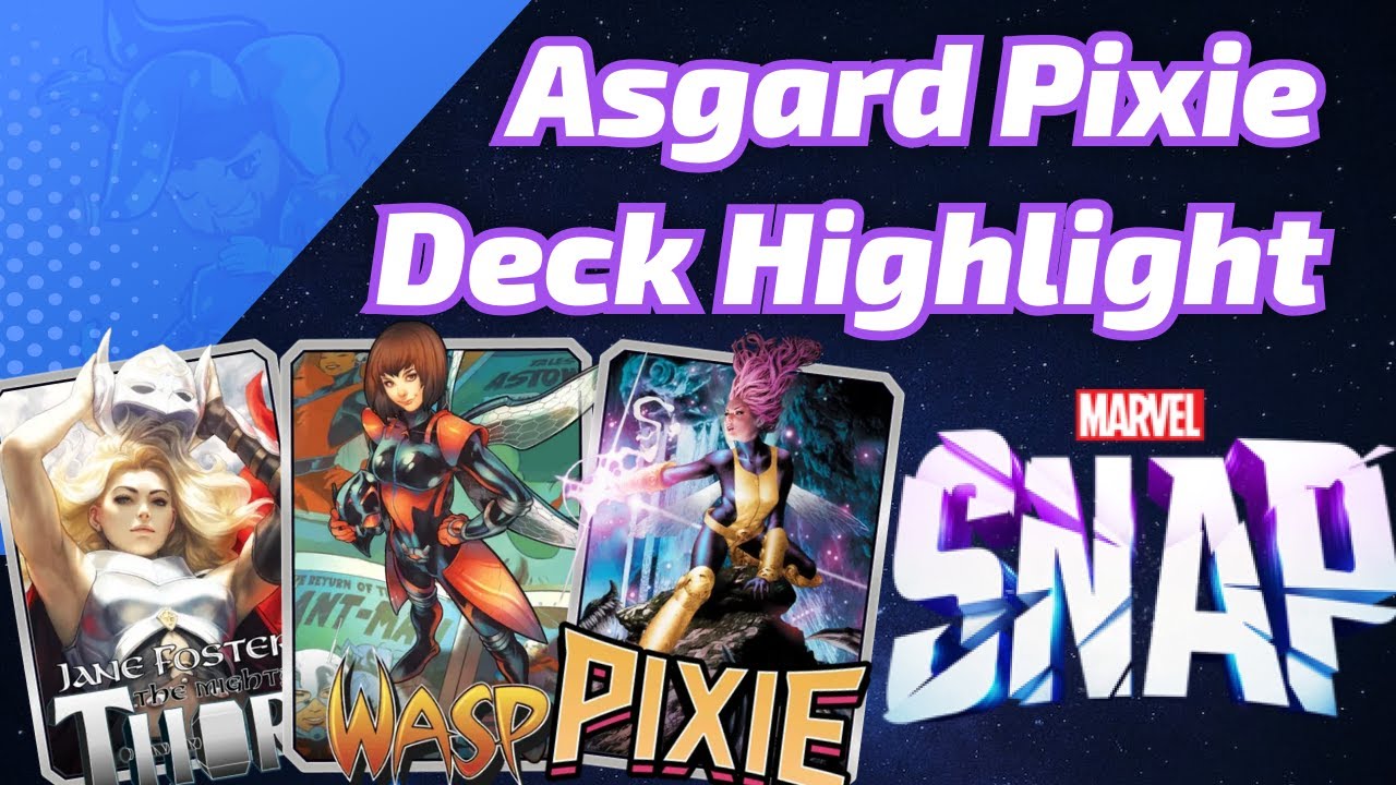 I just couldn't lose with Asgard Pixie | Marvel SNAP Deck Highlight & Gameplay - YouTube