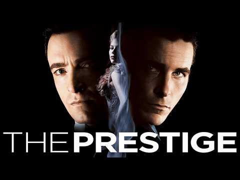 Prestij (2006) — Borden ve Angier Alkış Uğruna Neleri Feda Etti?
