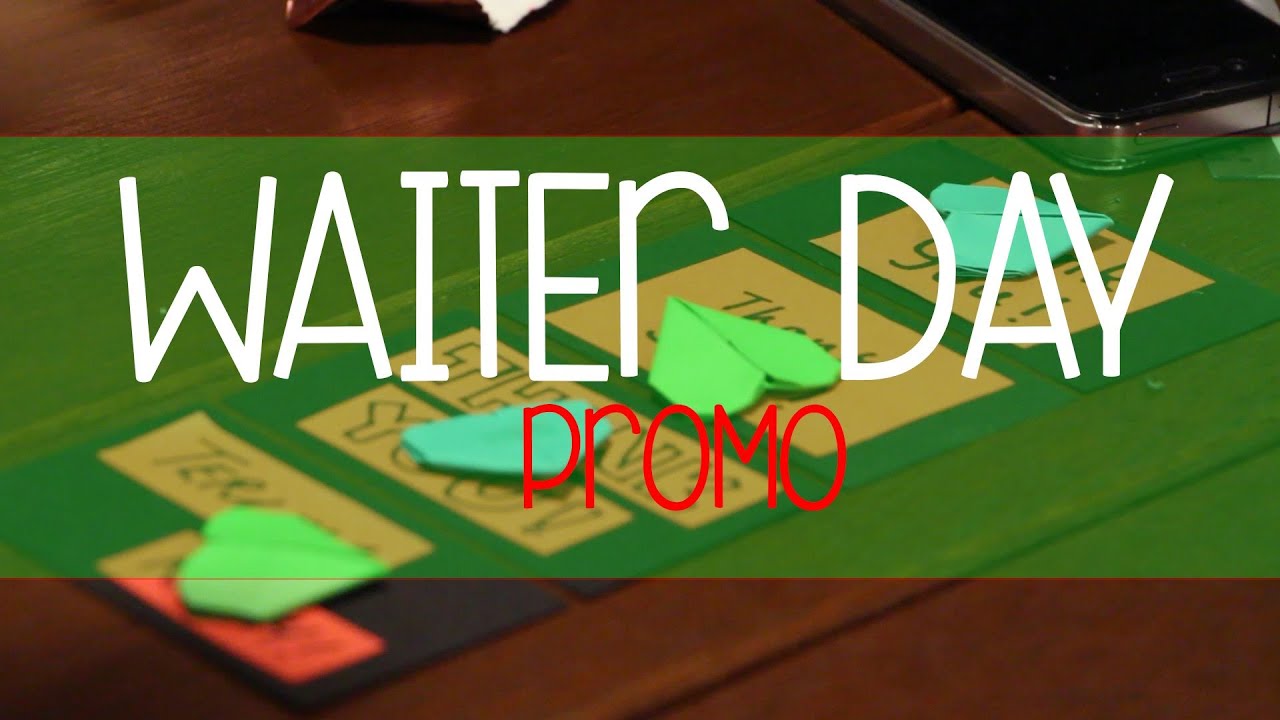 Waiter Day (Promo) - YouTube