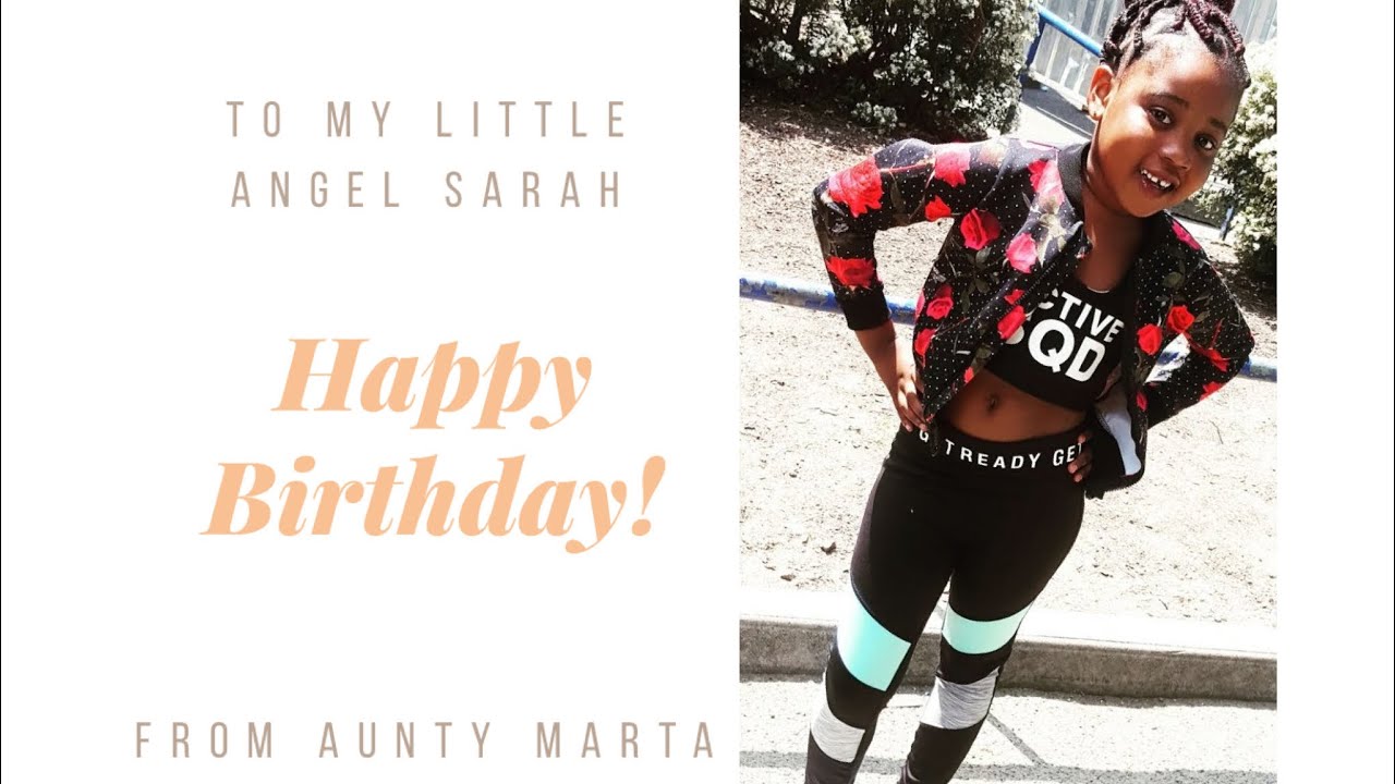 PRINCESS SARAH BIRTHDAY / MY BABY MY ANGEL - YouTube