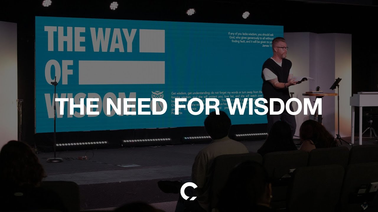 The Need for Wisdom - YouTube
