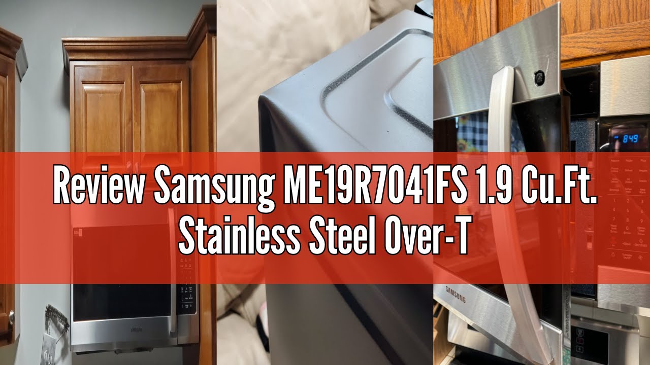 Review Samsung ME19R7041FS 1.9 Cu.Ft. Stainless Steel Over-The-Range ...